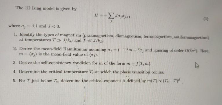 Solved The 1D Ising model is given by H-10,105+1 where o +1 | Chegg.com