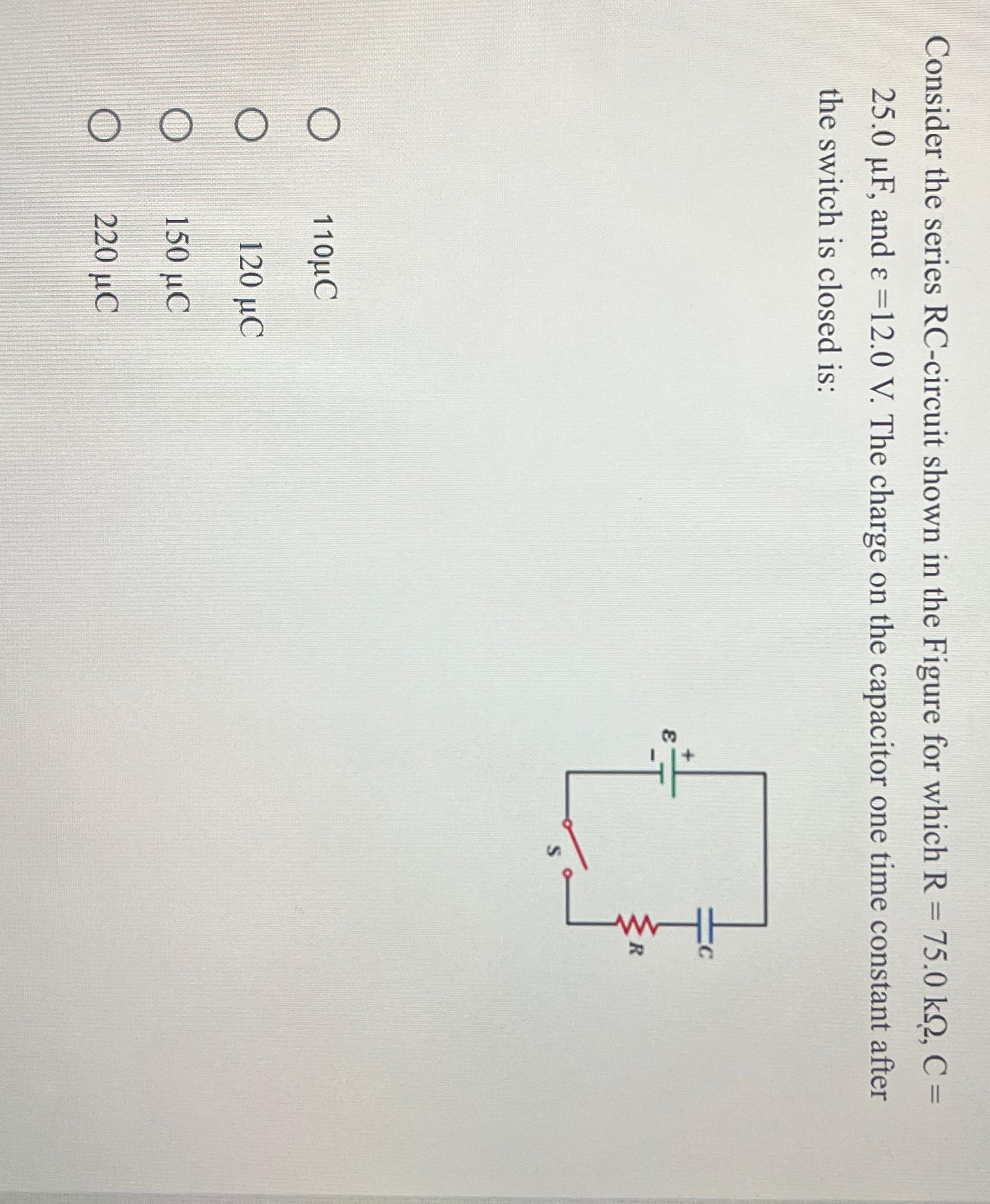 Solved Consider the series RC-circuit shown in the Figure | Chegg.com