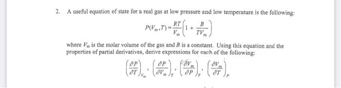 Solved A useful equation of state for a real gas at low | Chegg.com