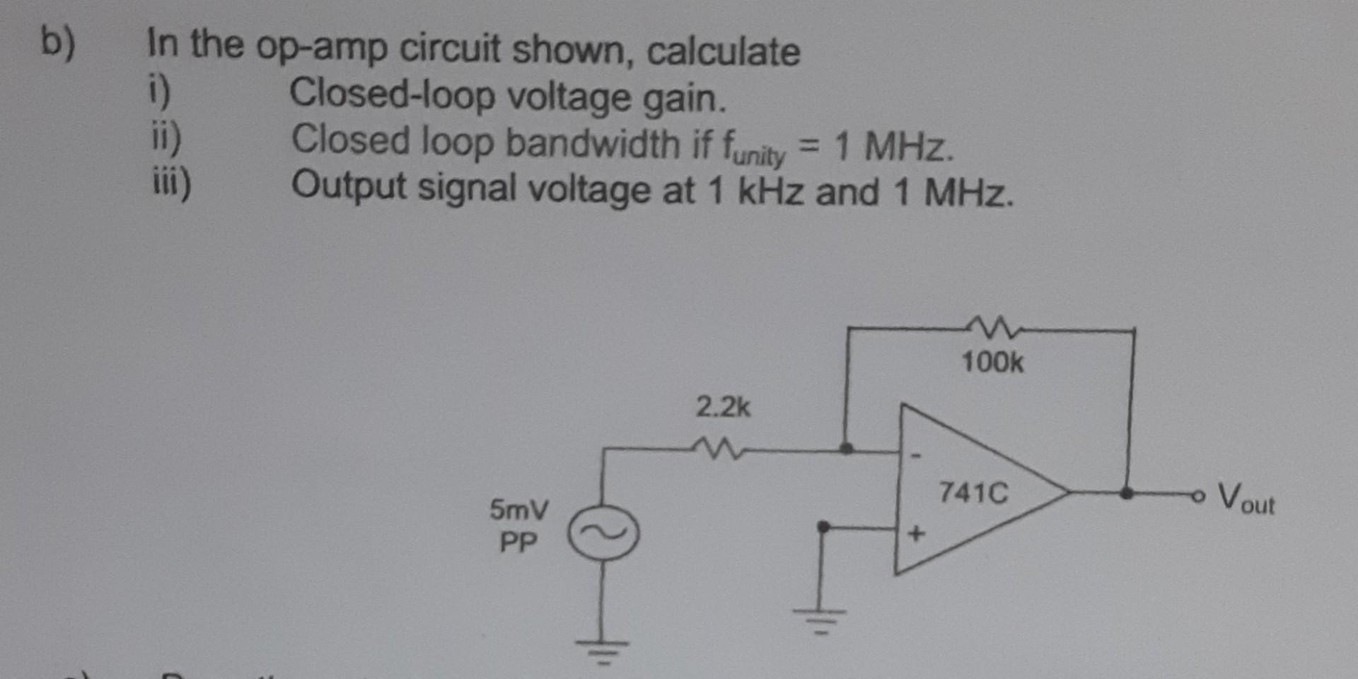 b) In the op-amp circuit shown, calculate i) | Chegg.com