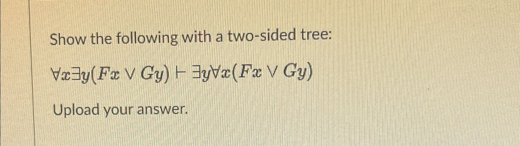 Show the following with a two-sided | Chegg.com