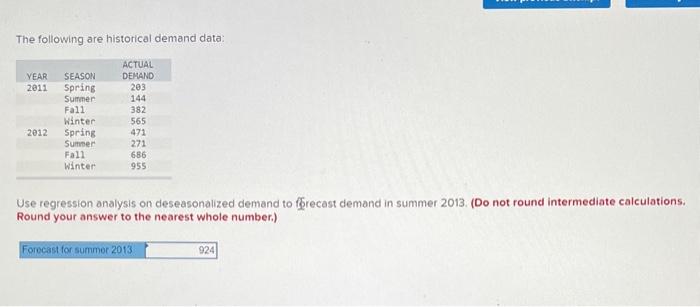Solved The following are historical demand data: Use | Chegg.com