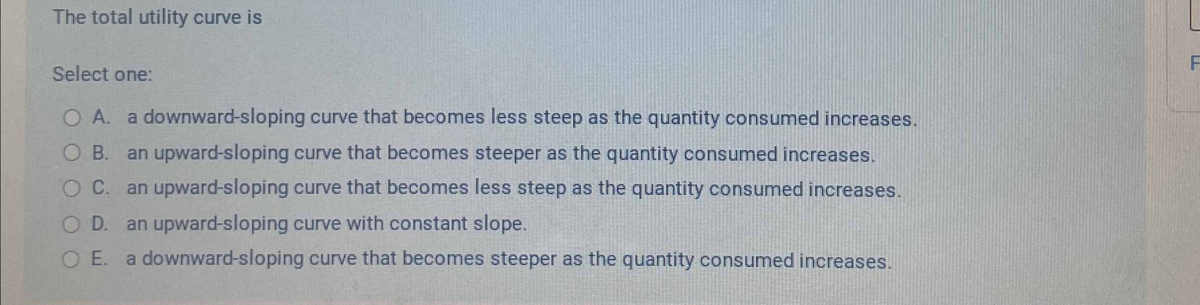 Solved The total utility curve isSelect one:A. ﻿a | Chegg.com