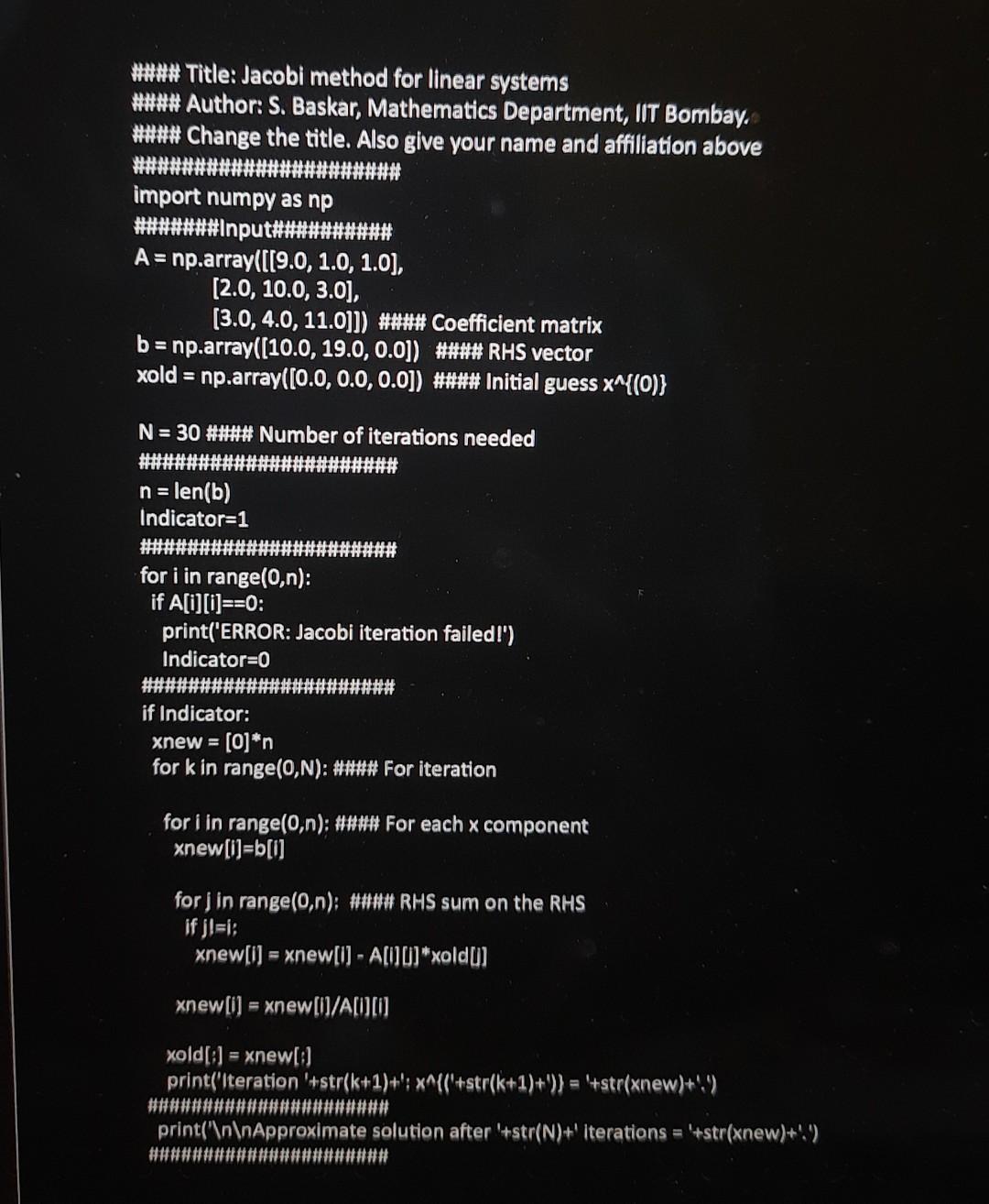 Solved 1) By suitably modifying the Jacobi code discussed in | Chegg.com