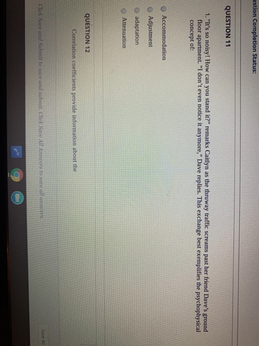 Solved estion Completion Status: QUESTION 11 1. "It's so | Chegg.com