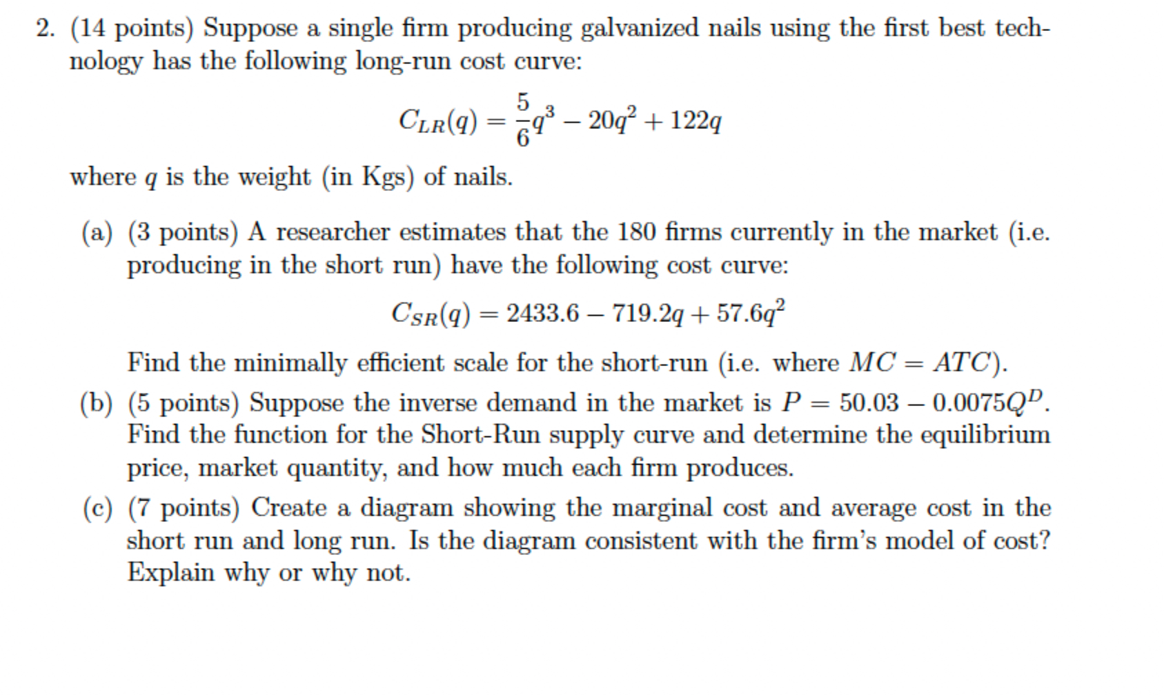 Solved (14 ﻿points) ﻿Suppose a single firm producing | Chegg.com