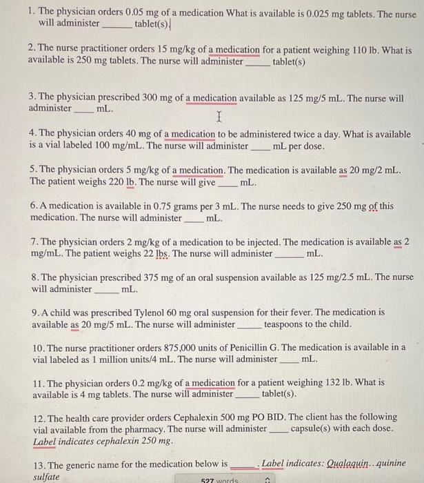 Solved 1. The physician orders 0.05mg of a medication What | Chegg.com