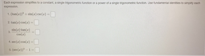 Solved Each expression simplifies to a constant, a single | Chegg.com