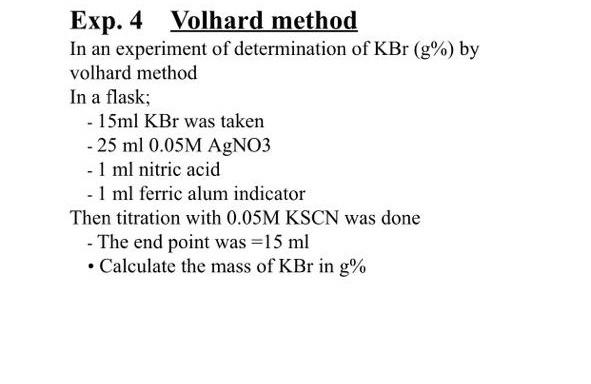 Solved Exp. 4 Volhard method In an experiment of | Chegg.com
