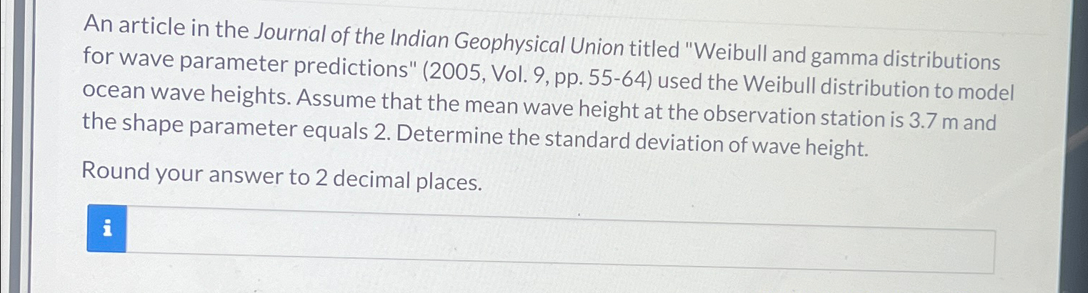Solved An article in the Journal of the Indian Geophysical | Chegg.com