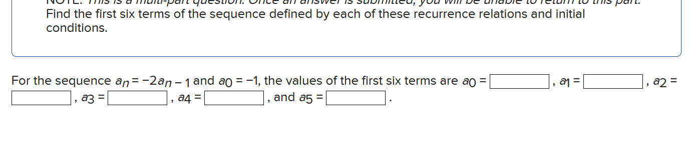 Solved Find the first six terms of the sequence defined by | Chegg.com