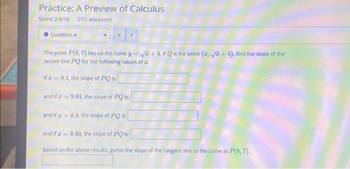 Solved Practice: A Preview of Calculus Score: 2.8/10 3/10 | Chegg.com