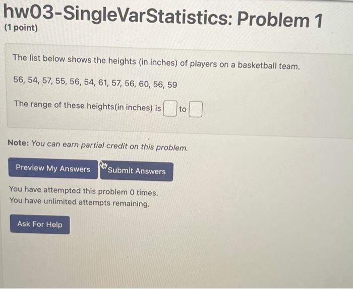 Solved hw03-SingleVarStatistics: Problem 1 (1 point) The | Chegg.com