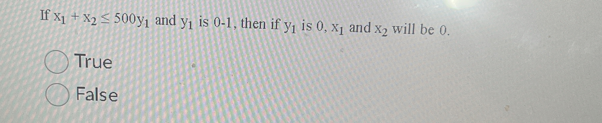 Solved If x1+x2≤500y1 ﻿and y1 ﻿is 0-1, ﻿then if y1 ﻿is 0,x1 | Chegg.com