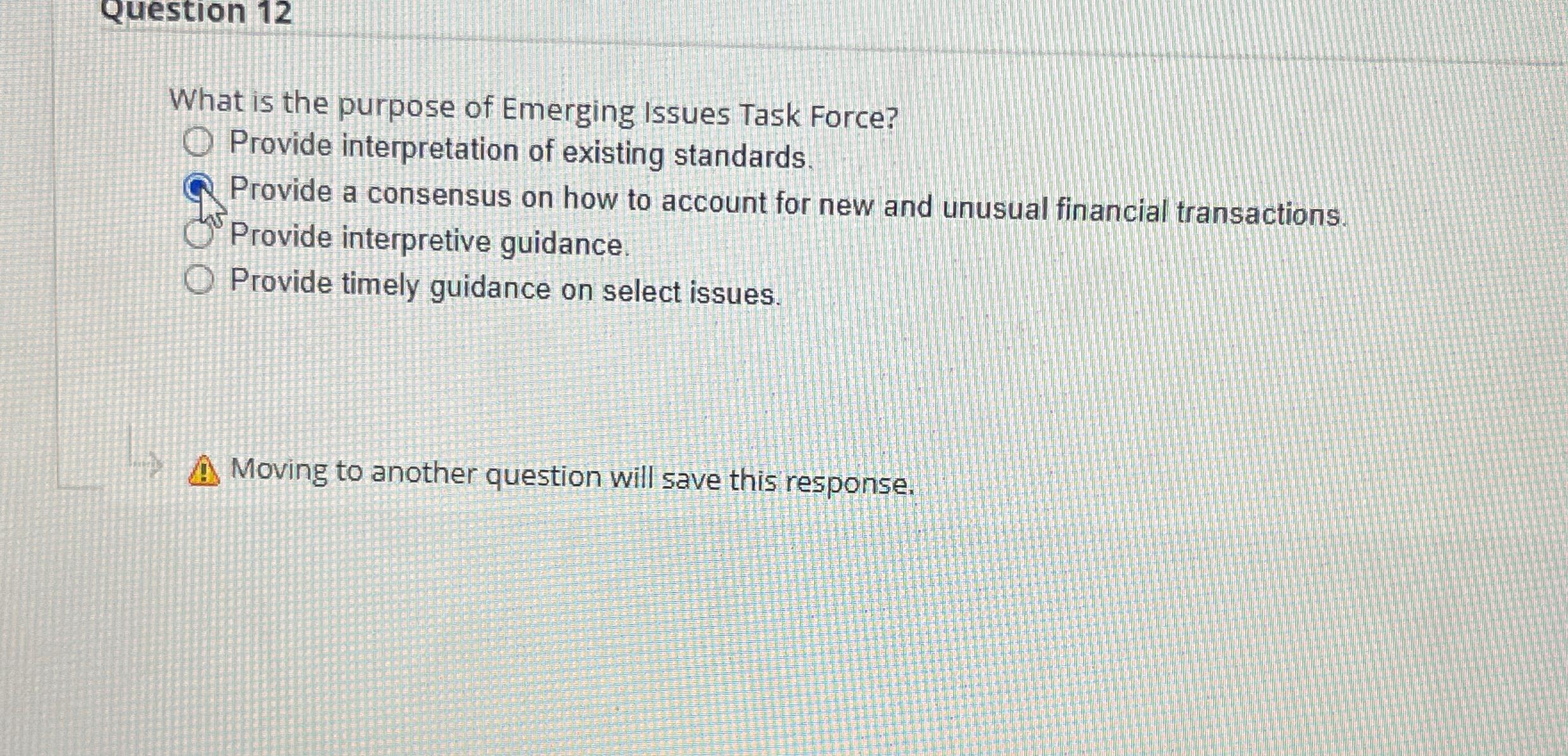 Solved Question 12What is the purpose of Emerging Issues | Chegg.com