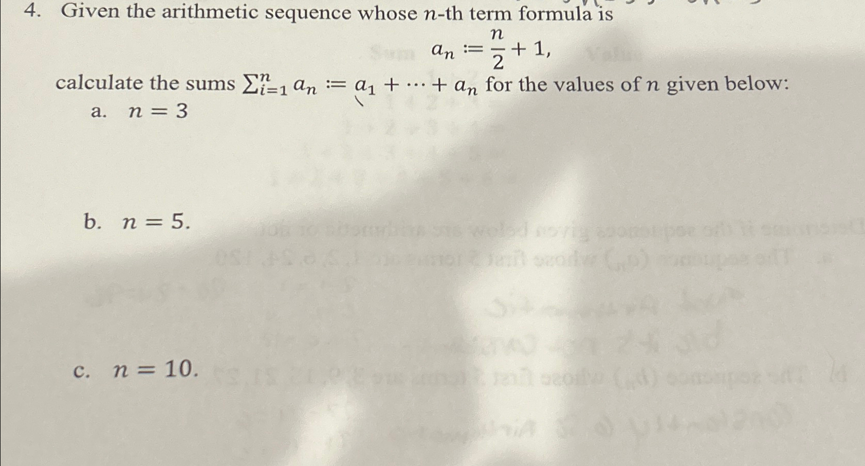 Solved Given the arithmetic sequence whose n-th term formula | Chegg.com
