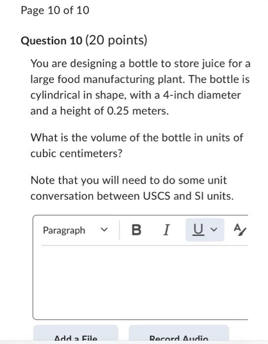 Solved Question 10 (20 points) You are designing a bottle to | Chegg.com