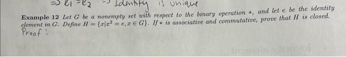 Solved Example 12 Let G be a nonempty set with respect to | Chegg.com
