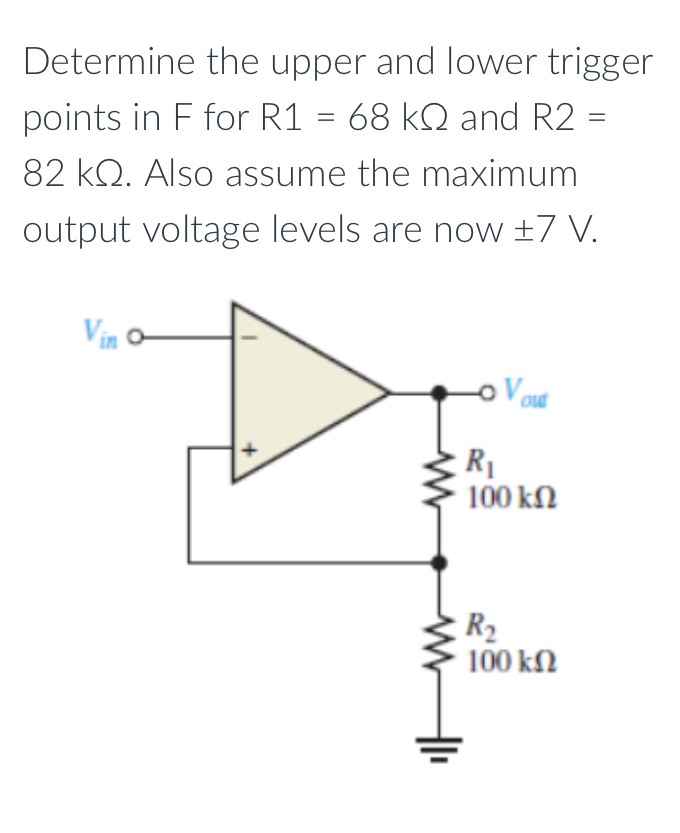 Solved Determine the upper and lower trigger points in F for | Chegg.com