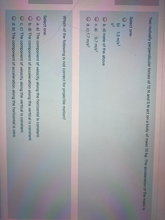 Solved Two mutually perpendicular forces of 12 N and 5 N act | Chegg.com