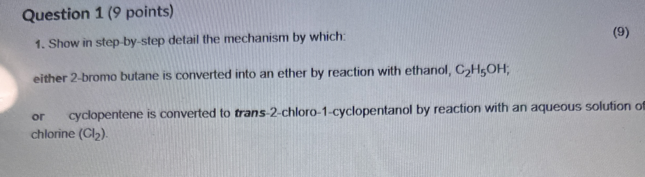 Solved Question 1 (9 ﻿points)Show in step-by-step detail the | Chegg.com