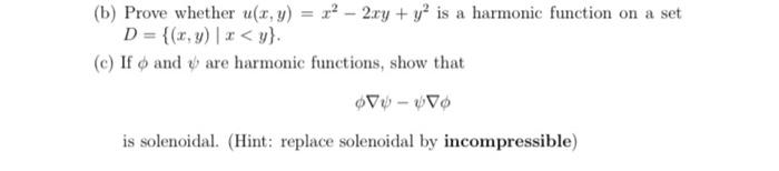 Solved (b) Prove whether u(x,y)=x2−2xy+y2 is a harmonic | Chegg.com