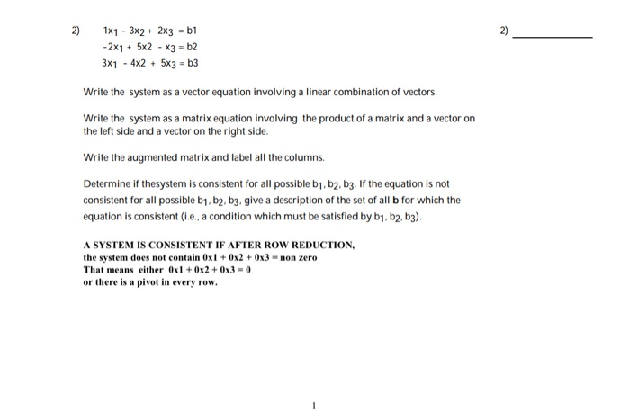 Solved 2) 1x1 - 3x2 + 2x3 = b1 -2x1 + 5x2 - x3 = b2 3X1 - | Chegg.com