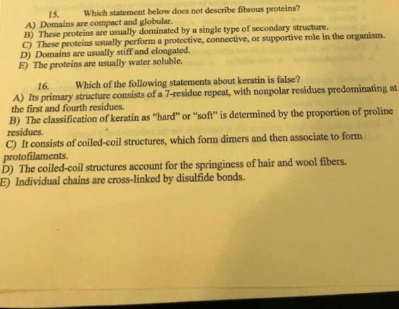 Solved 15. Which statement below does not describe fibrous | Chegg.com