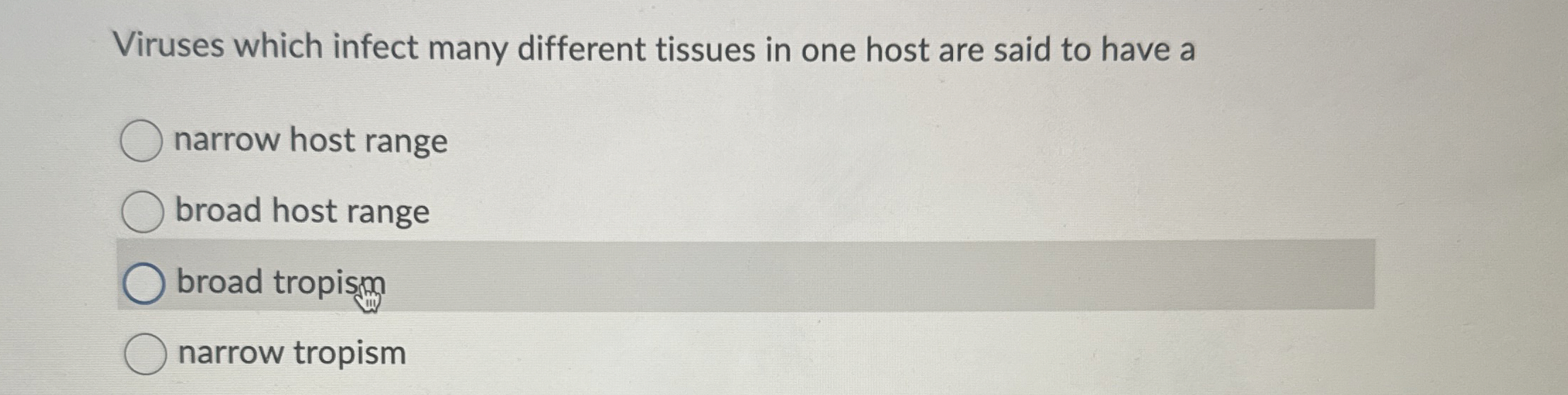 Solved Viruses which infect many different tissues in one | Chegg.com