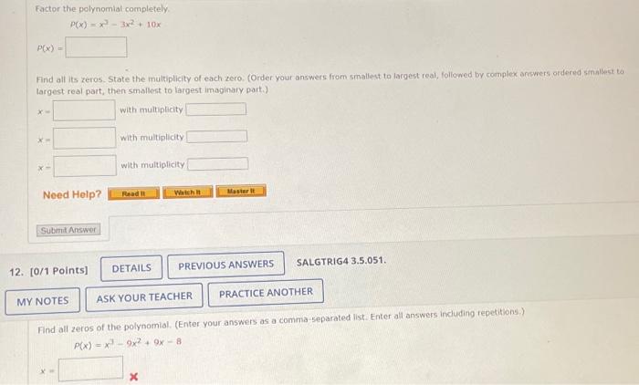 Solved Factor the polynomial completely. P(x)=x3−3x2+10x | Chegg.com