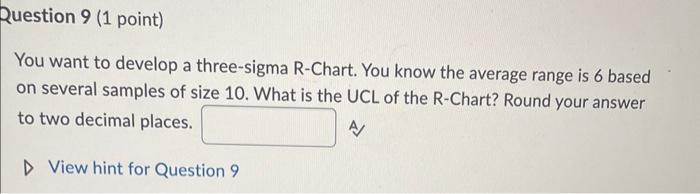 Solved You want to develop a three-sigma R-Chart. You know | Chegg.com