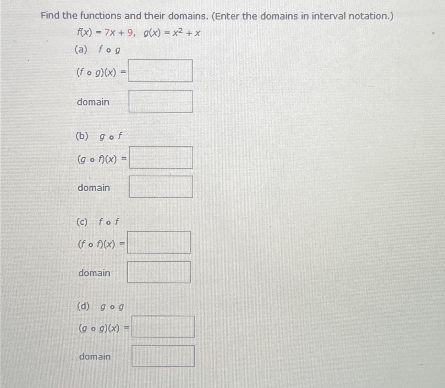 Solved Find the functions and their domains. (Enter the | Chegg.com