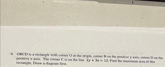 Solved 9. OBCD is a rectangle with corner O at the origin, | Chegg.com
