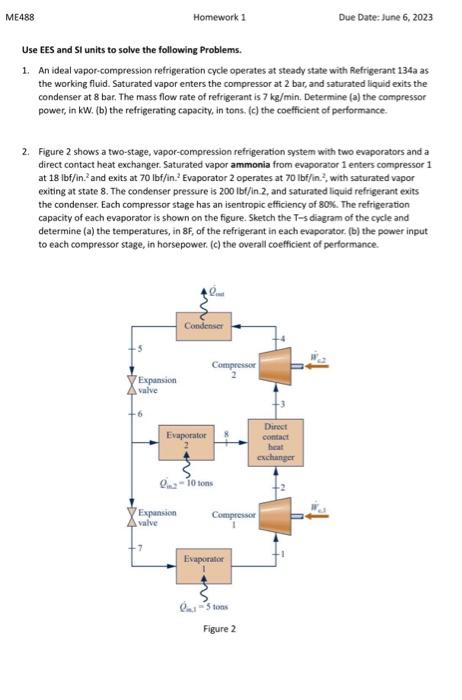 Solved Use EES and SI units to solve the following Problems. | Chegg.com