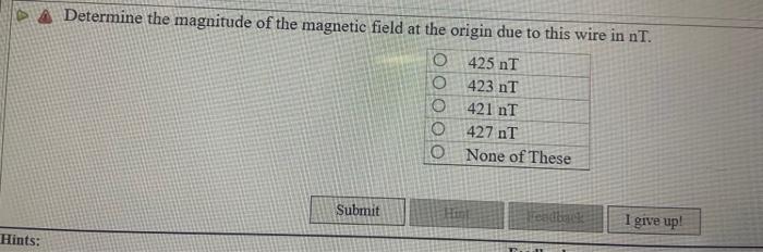 Solved (30%) Problem 4: (562) A wire comes from a long way | Chegg.com