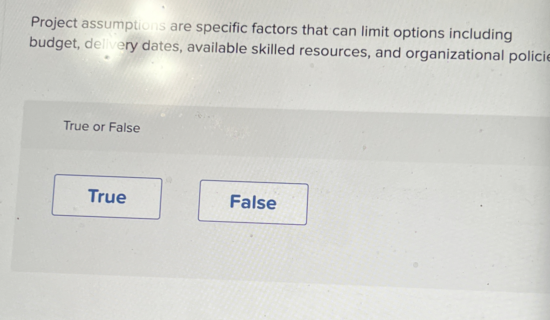 Solved Project assumptions are specific factors that can | Chegg.com