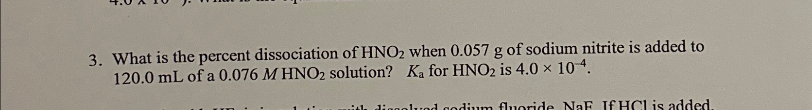 Solved What is the percent dissociation of HNO2 ﻿when 0.057g | Chegg.com