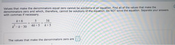 Solved Values that make the denominators equal zero cannot | Chegg.com