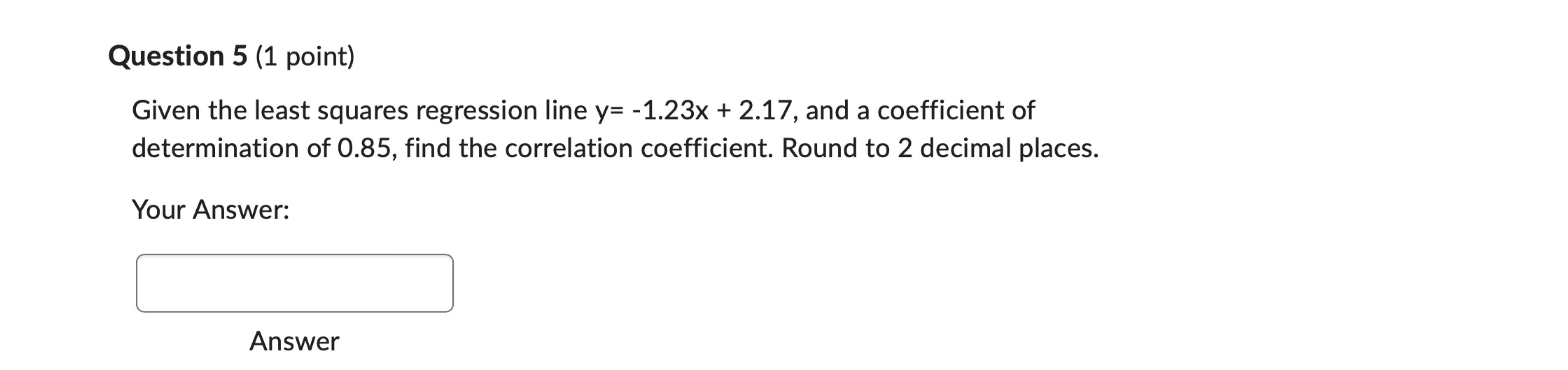 Solved Question 5 (1 ﻿point)Given the least squares | Chegg.com