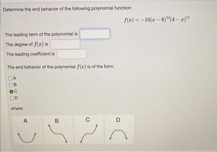 Solved Determine the end behavior of the following | Chegg.com