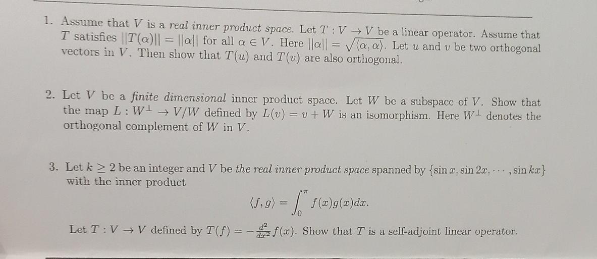 Solved 1. Assume that V is a real inner product space. Let | Chegg.com