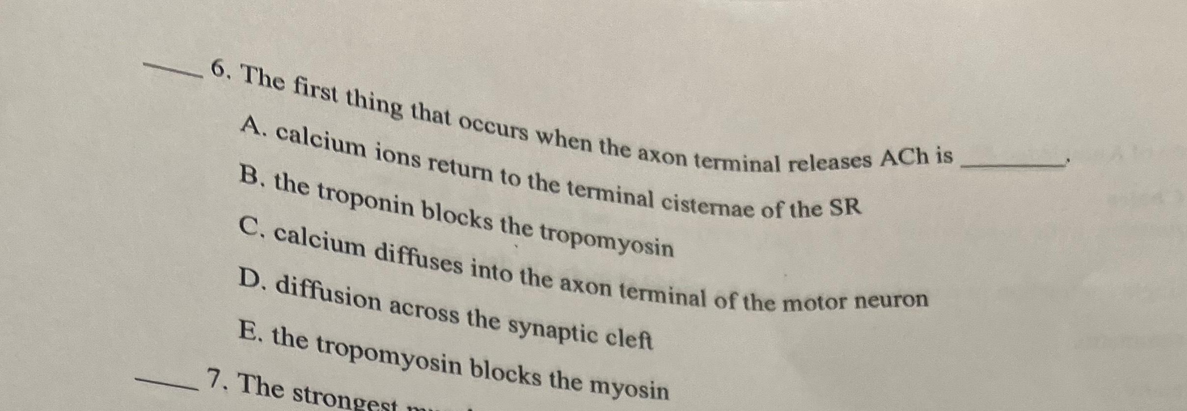 Solved The first thing that occurs when the axon terminal | Chegg.com