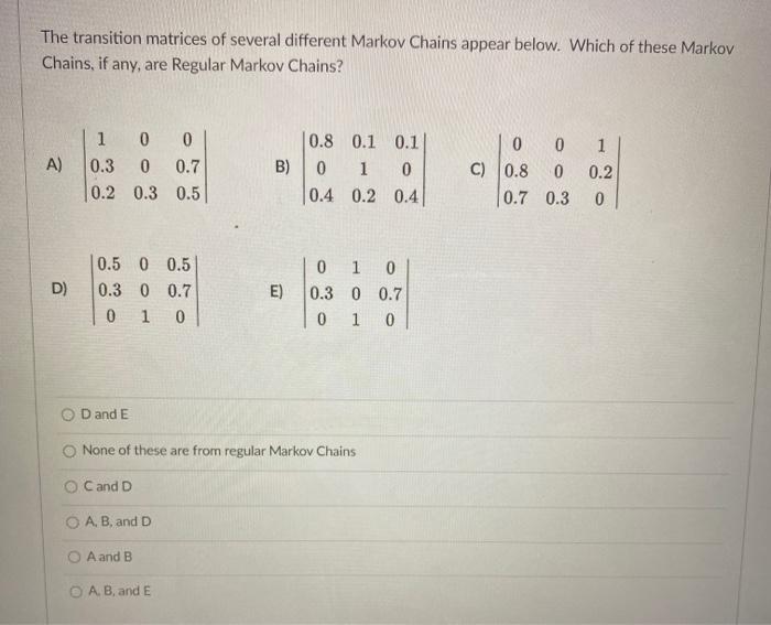 Solved The transition matrices of several different Markov | Chegg.com