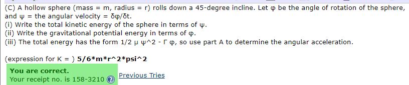 Solved (C) ﻿A hollow sphere (mass =m, ﻿radius =r ) ﻿rolls | Chegg.com