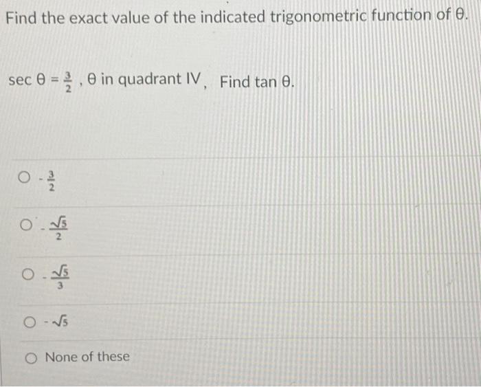 Solved Find the exact value of the indicated trigonometric | Chegg.com