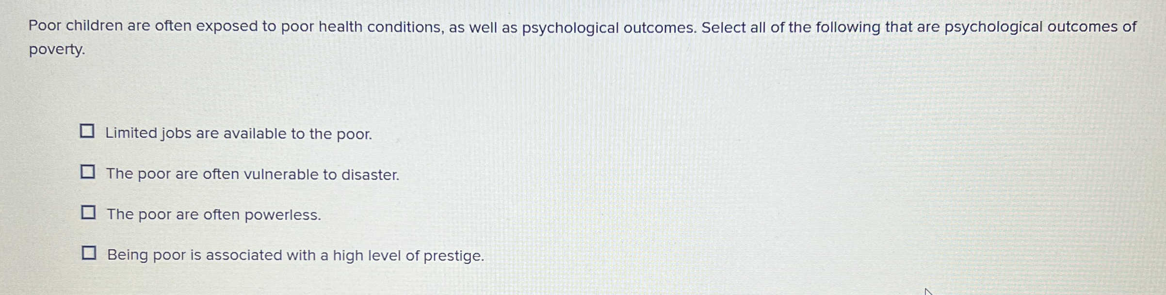 Solved Poor children are often exposed to poor health | Chegg.com