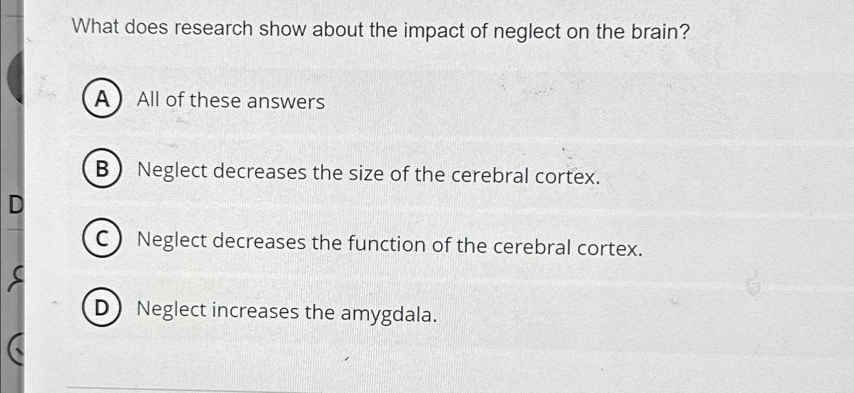 Solved What does research show about the impact of neglect | Chegg.com
