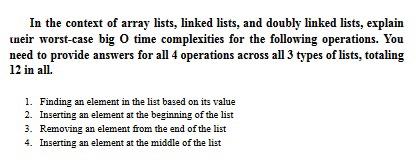 In the context of array lists, linked lists, and | Chegg.com
