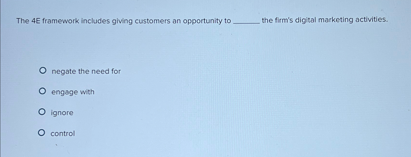 Solved The 4E framework includes giving customers an | Chegg.com
