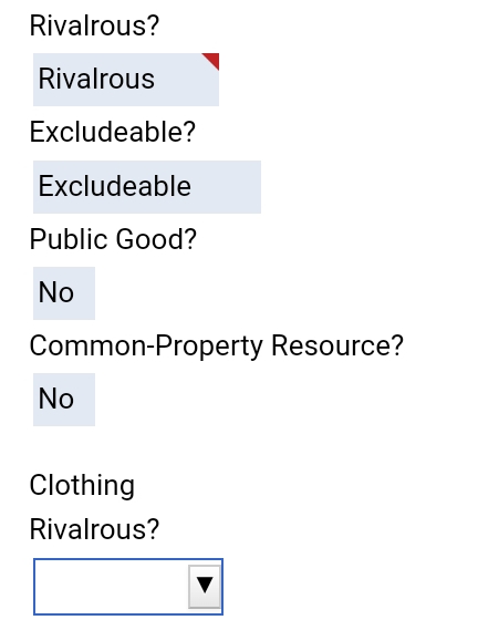 Solved Rivalrous?RivalrousExcludeable?ExcludeablePublic | Chegg.com